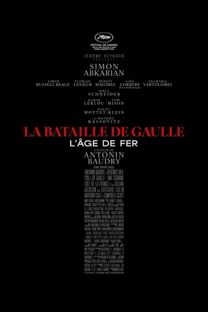 La Bataille de Gaulle - L’âge de fer : horaires et séances à Chatou